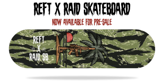 REFT X RAID SB Skateboard Deck | Jerking the Trigger